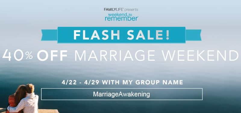 Weekend to Remember Sale - April 2019 | Marriage Awakening